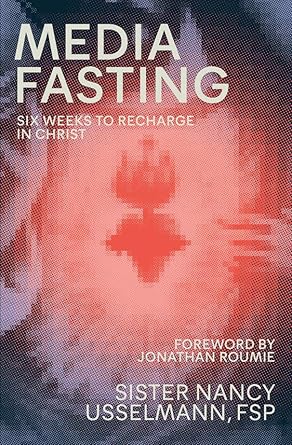Media Fasting – The Paschal Lamb