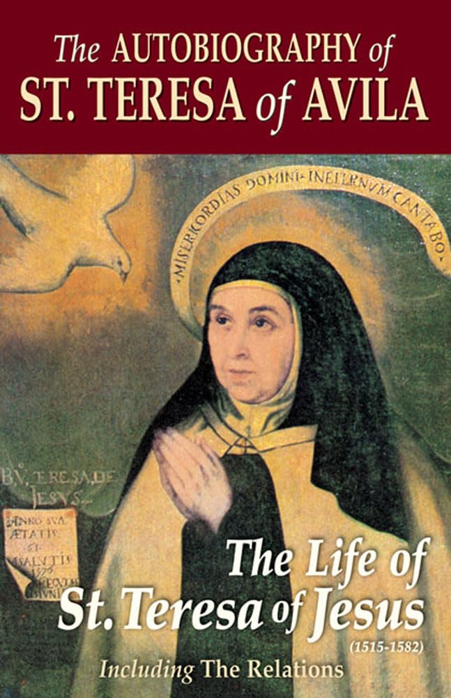 The Autobiography of St. Teresa Of Avila – The Paschal Lamb