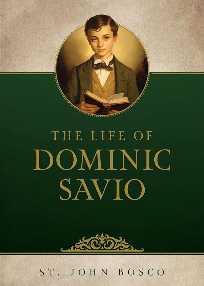 The Life of Dominic Savio – The Paschal Lamb