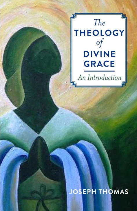 The Theology of Divine Grace: An Introduction – The Paschal Lamb